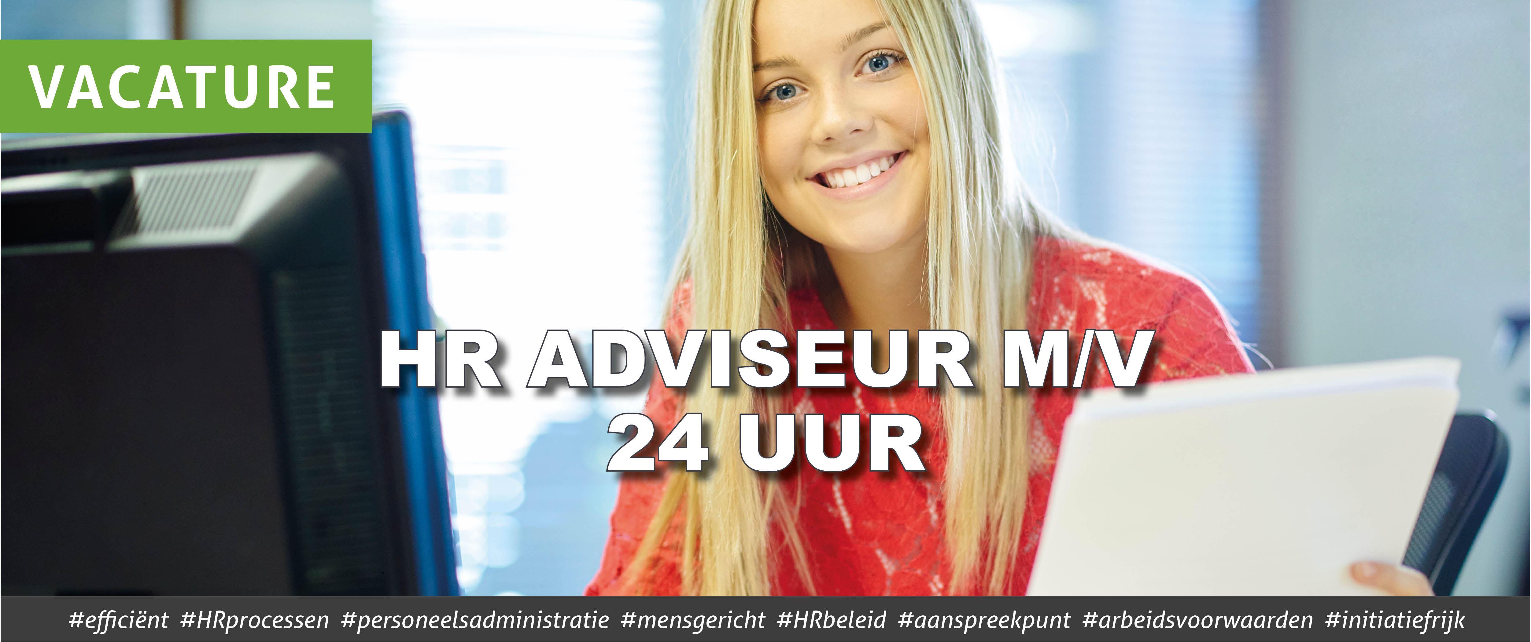 VACATURE: HR adviseur (24 uur)